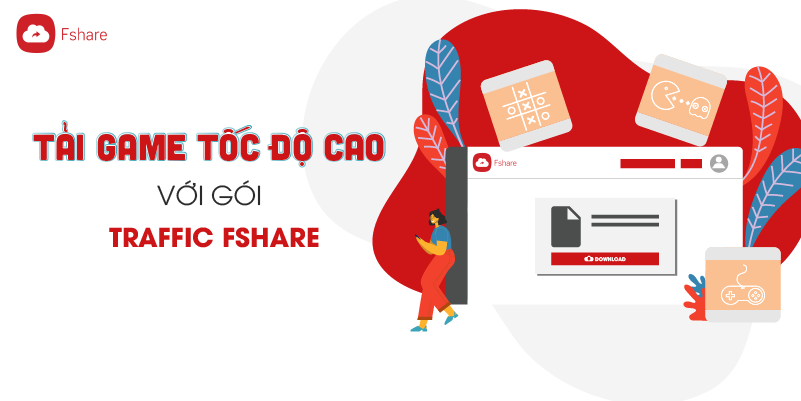 Lý do các nhà phát hành GAME hay mua dịch vụ Fshare - Fshare Blog