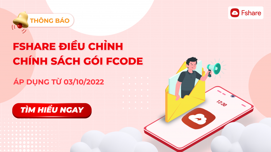 Cập nhật mới | Fshare điều chỉnh chính sách gói Fcode từ 03-10-2022