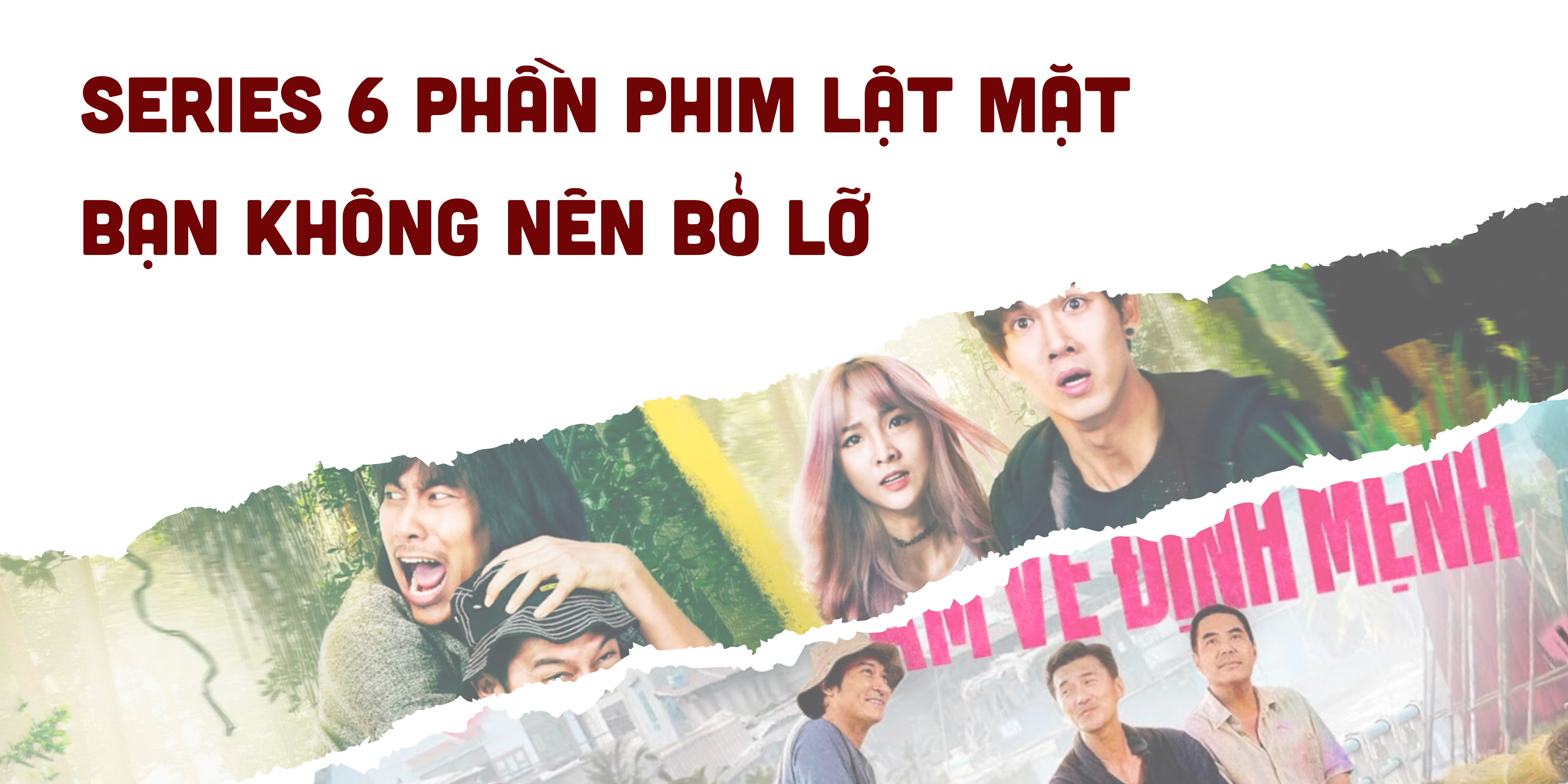 Series phim Lật Mặt bạn không nên bỏ lỡ - Fshare Blog